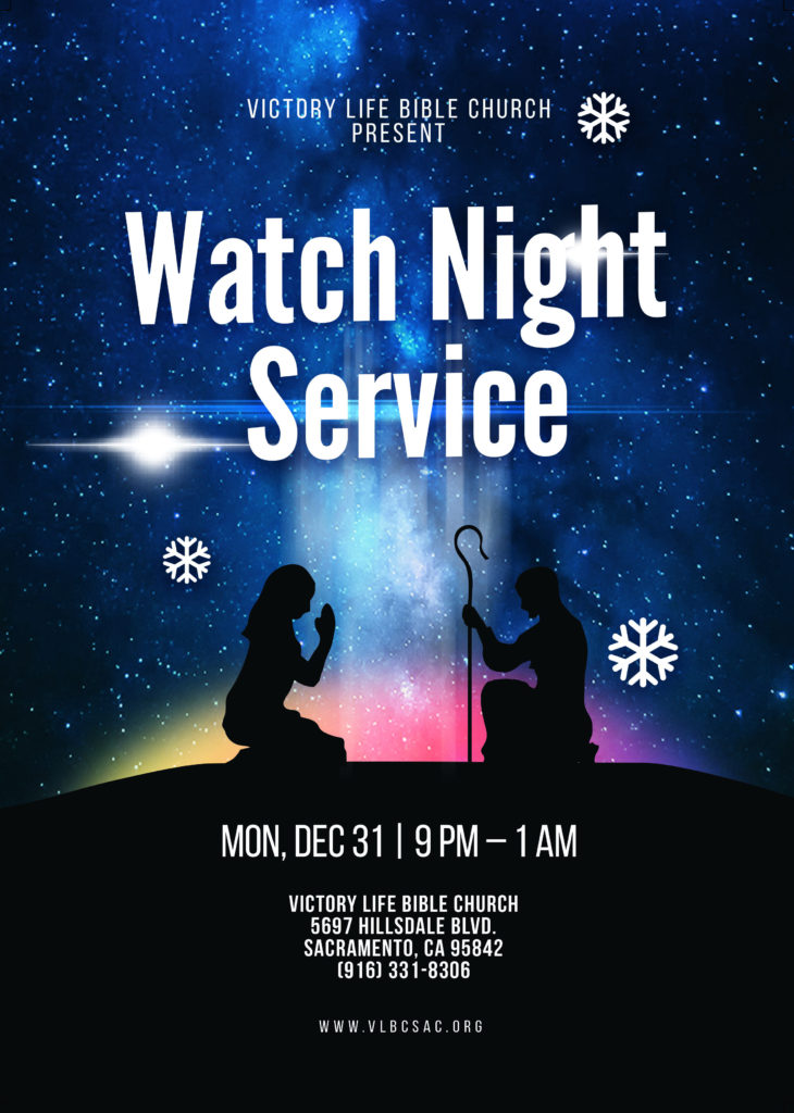 Watch Night Service 2018 - Victory Life Bible Church, Sacramento